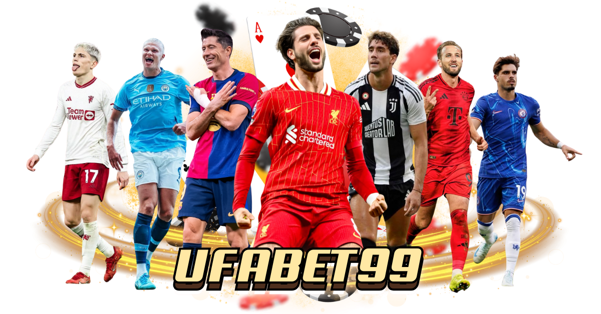 UFABET99 เว็บพนันออนไลน์ชั้นนำ อันดับ1 ของไทย - ยูฟ่าเบท99